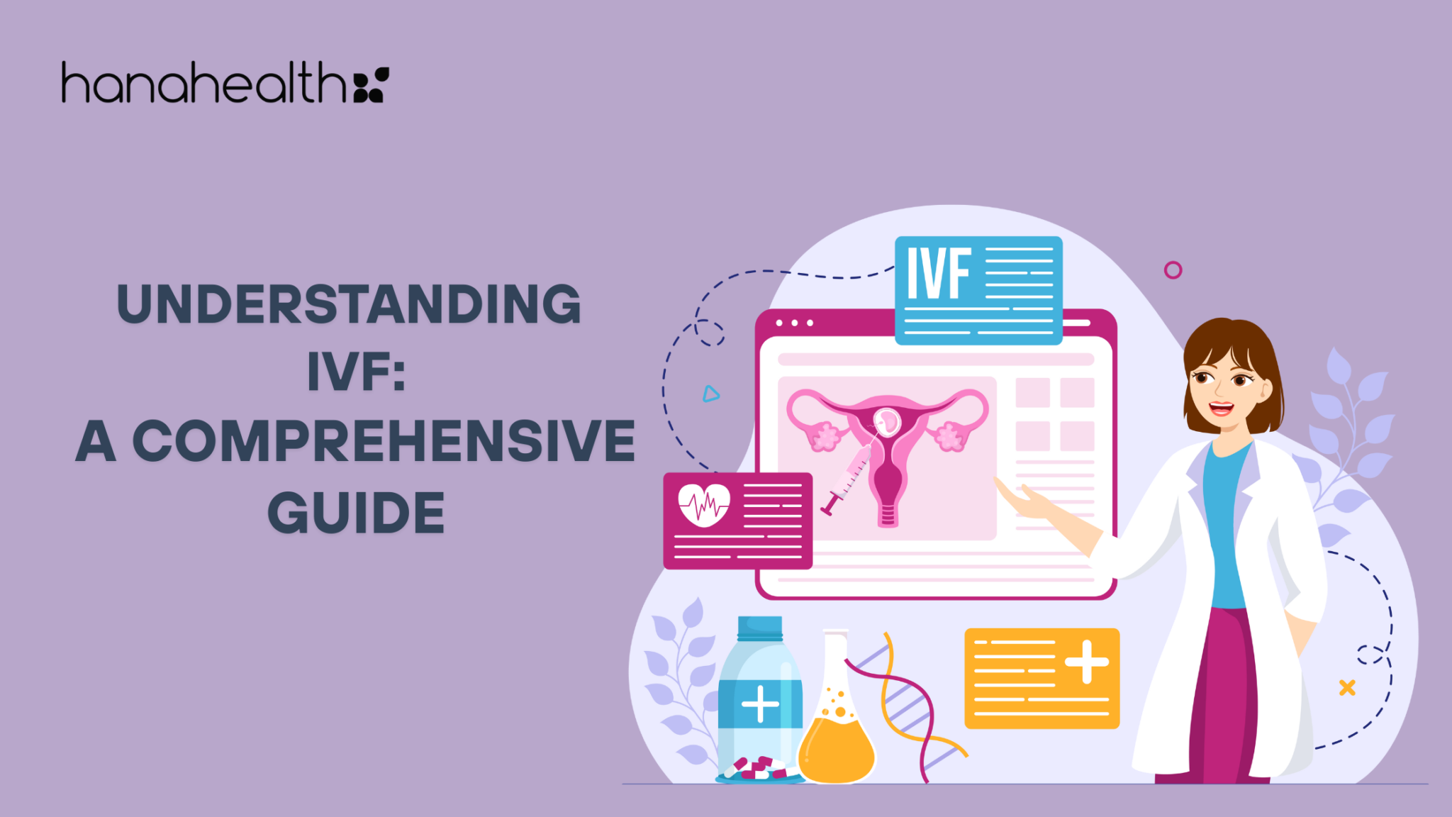Understanding IVF: A Comprehensive Guide